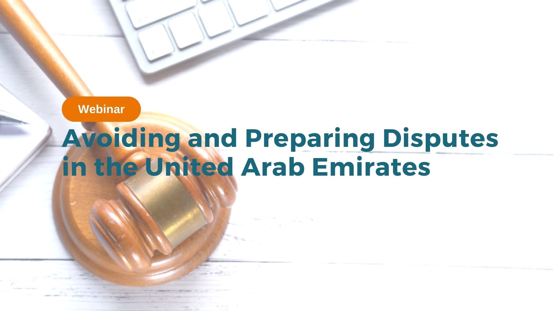 emltc Ltd.: Webinar Invite: Avoiding and Preparing Disputes in the UAE ...